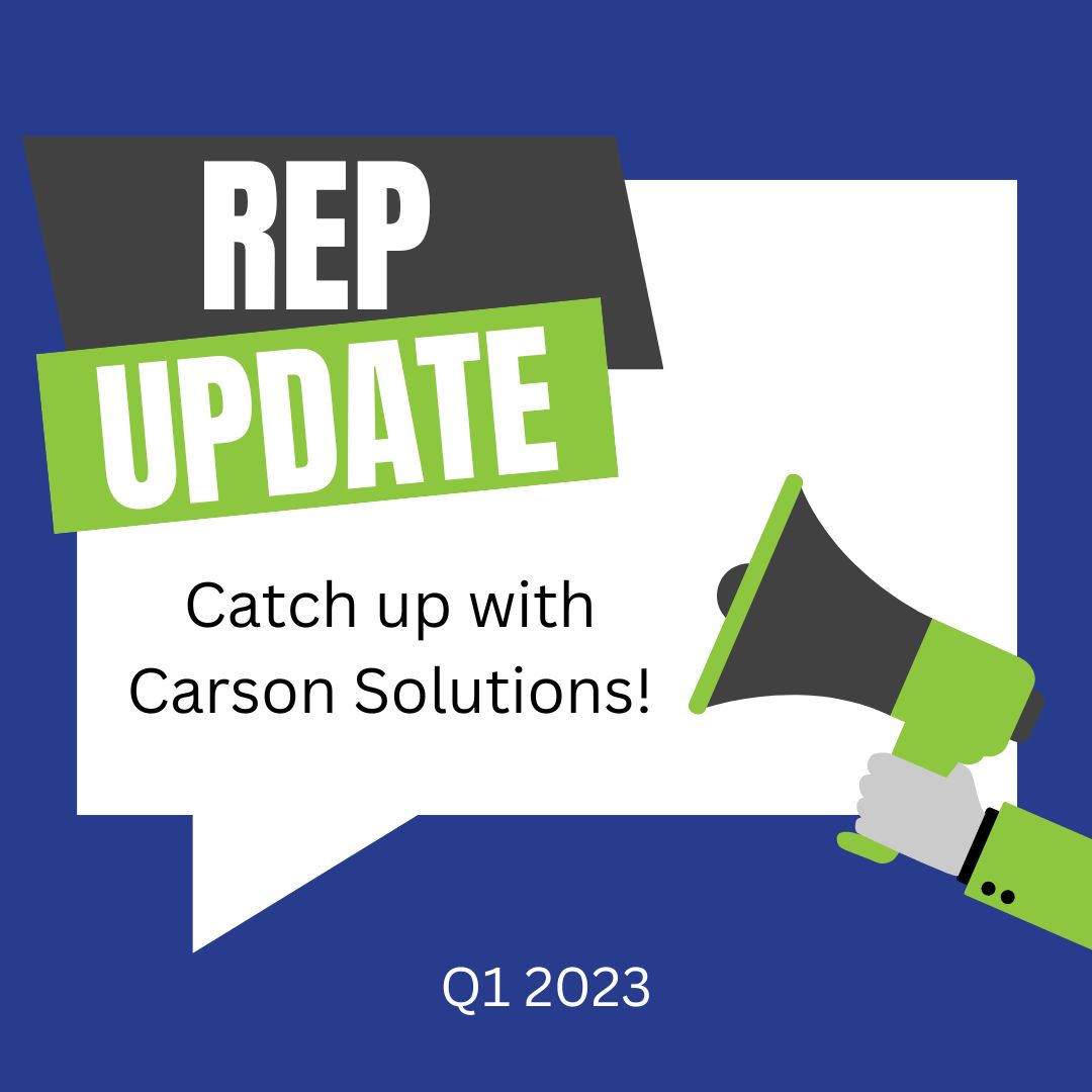 Carson Solutions Q1 2023 Rep Update - Carson Solutions